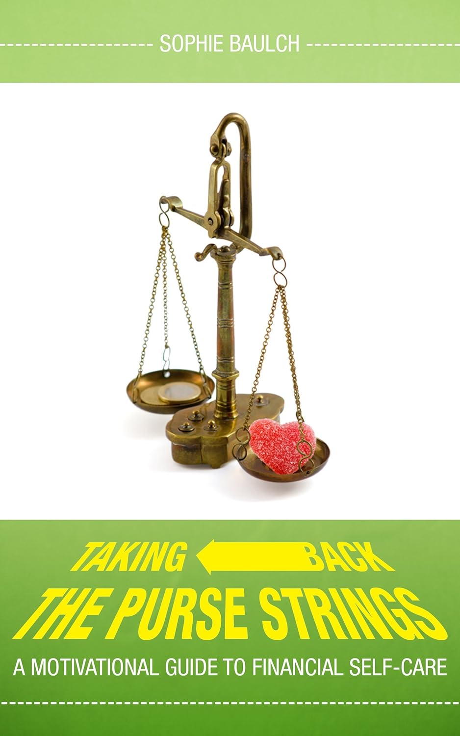 Taking Back The Purse Strings - A Motivational Guide To Financial Self ...