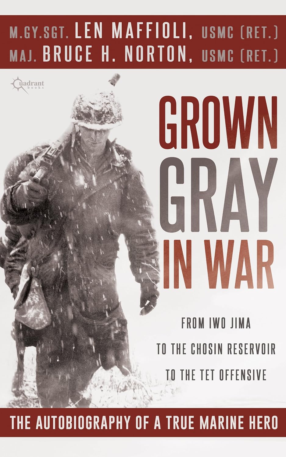 Amazon.com: Grown Gray in War: From Iwo Jima to the Chosin Reservoir to ...