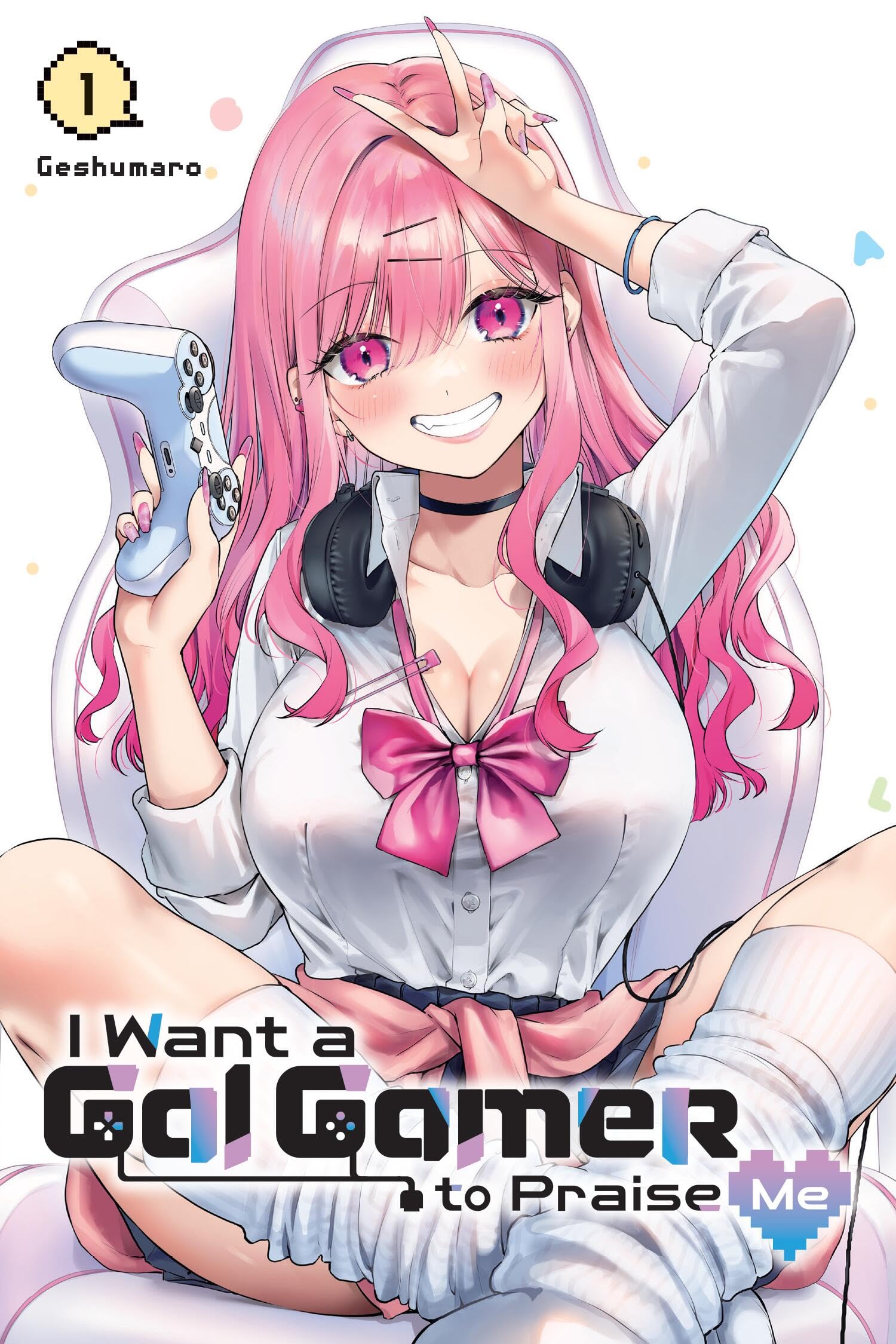 I Want a Gal Gamer to Praise Me, Vol. 1 | Amazon.com.br