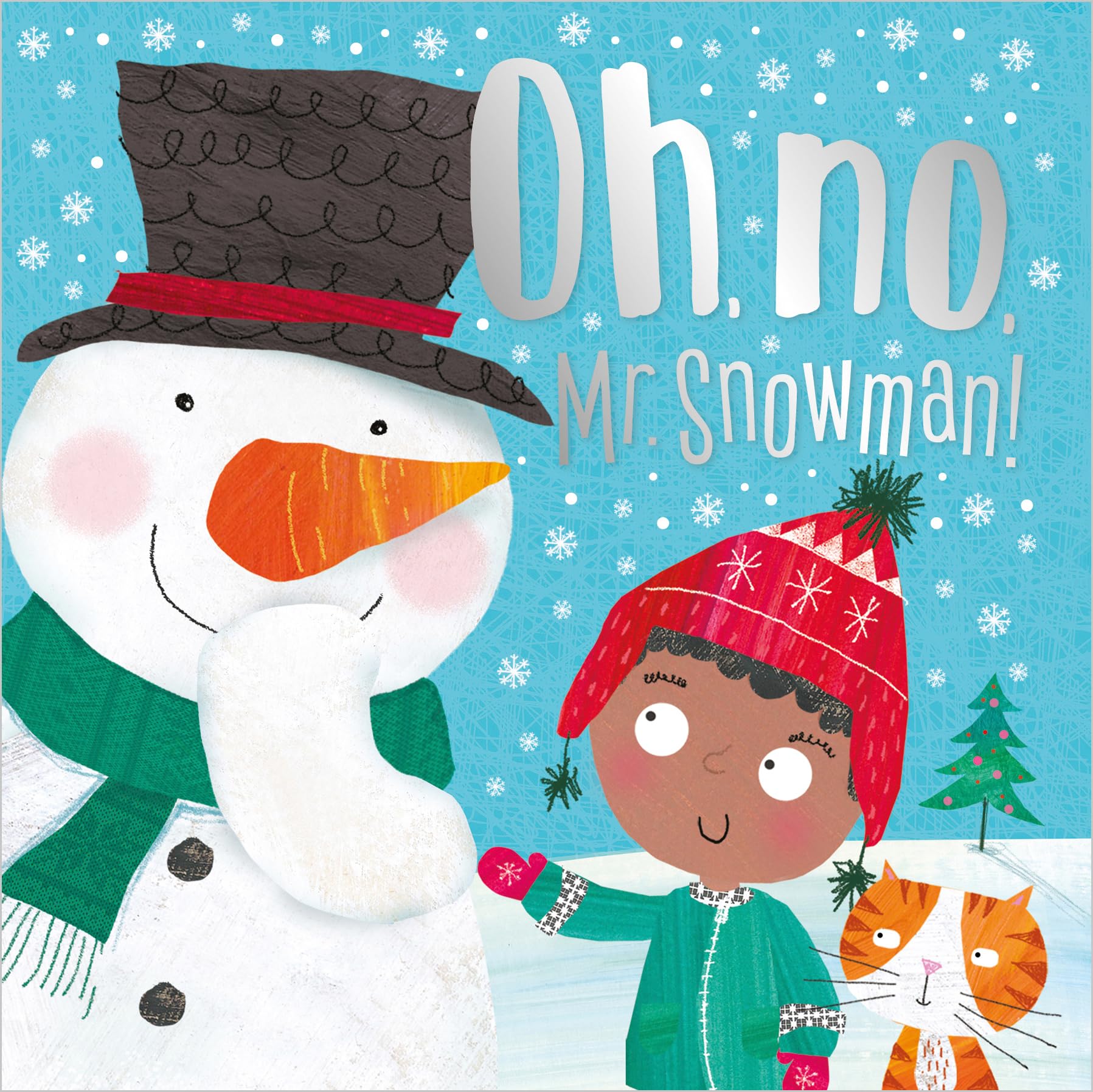 Oh, No, Mr Snowman!: Page, Nick, Fennell, Clare: 9781803374116: Amazon ...