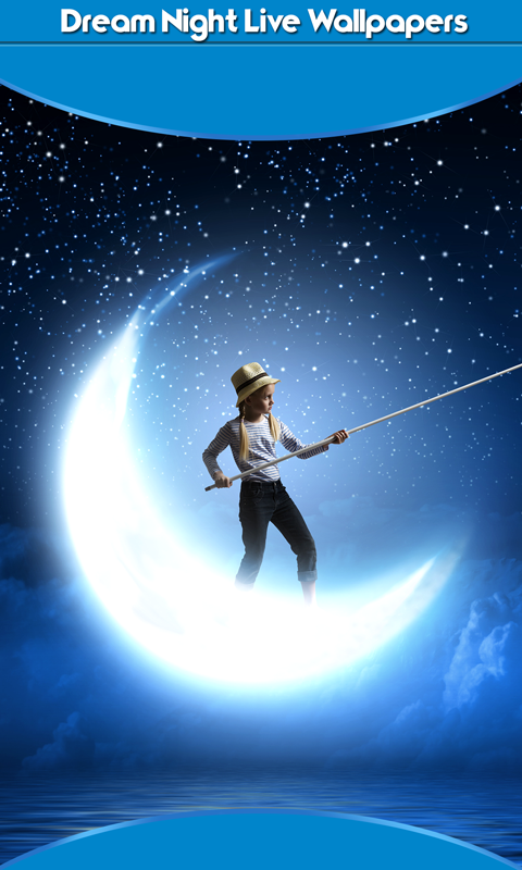Dream Night Live Wallpapers - App on Amazon Appstore