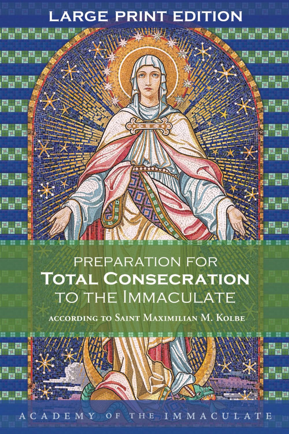 Preparation for Total Consecration to the Immaculate, Large Print ...