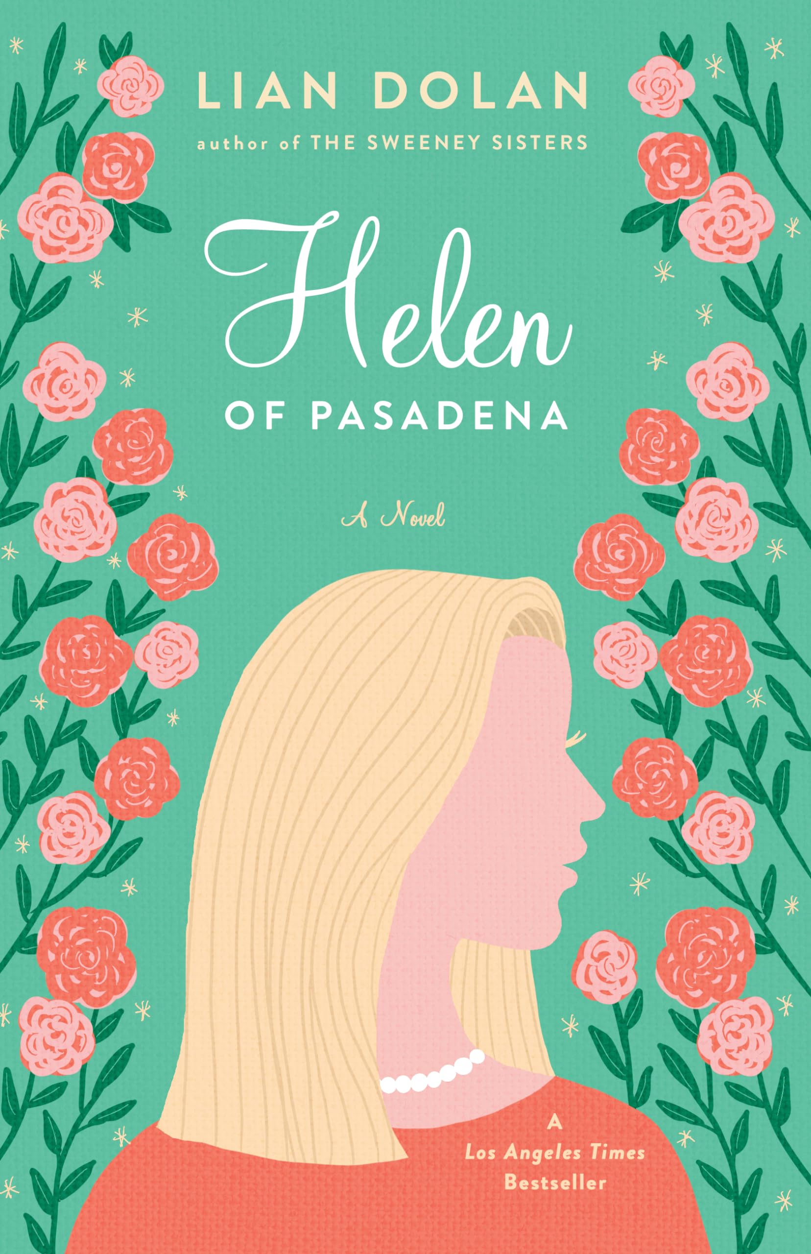 Helen of Pasadena: Dolan, Lian: 9780984410224: Amazon.com: Books