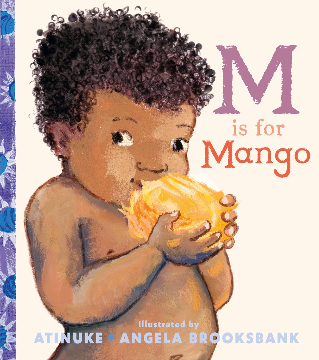 Amazon.com: M Is for Mango: 9781536241280: Atinuke, Brooksbank, Angela: Books