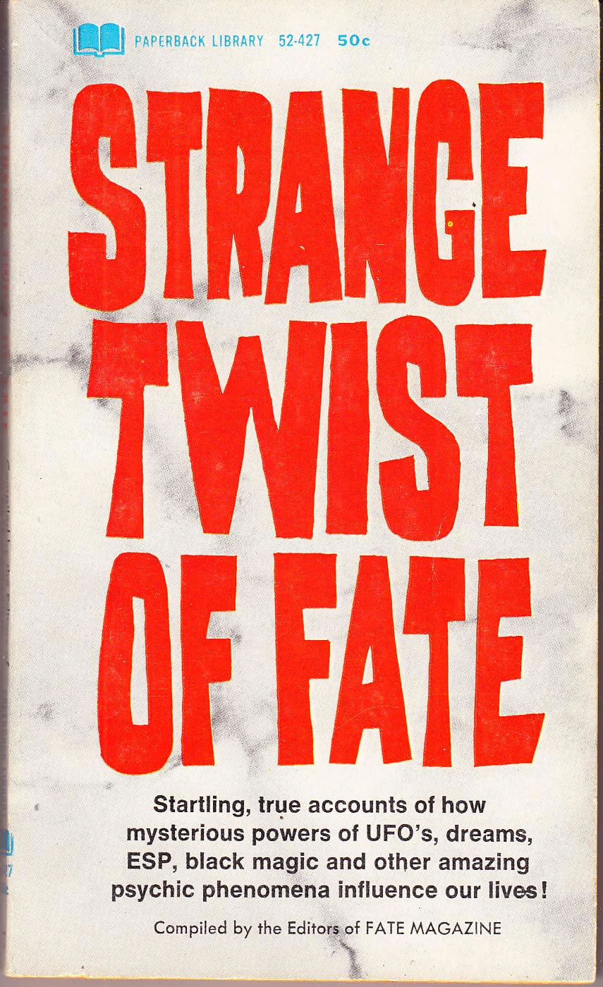 Strange But True: Editors of Fate Magazine: Amazon.com: Books