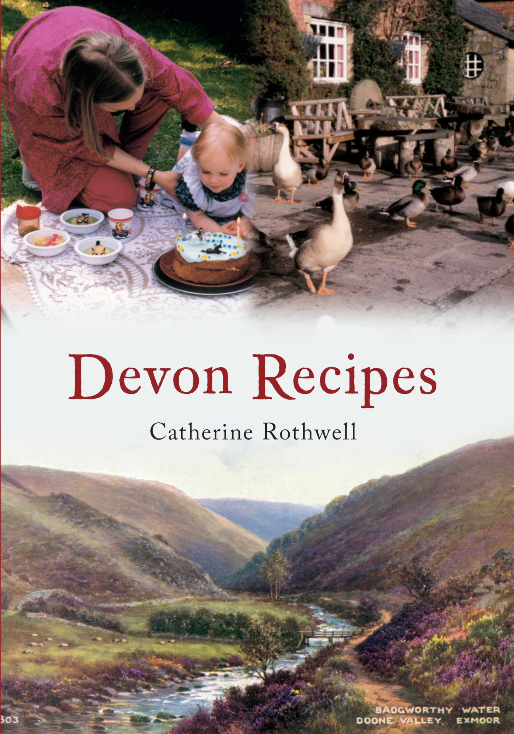 Devon Recipes: Amazon.co.uk: Rothwell, Catherine: 9781445603353: Books