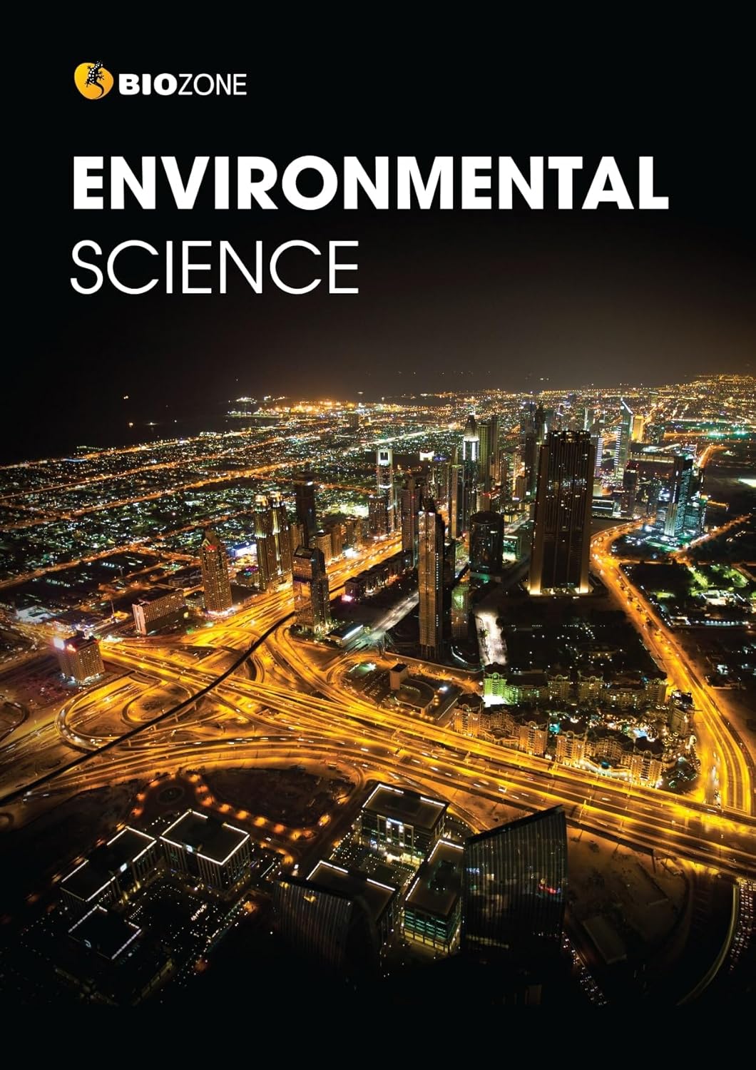 Environmental Science - Fourth Edition: Lissa Bainbridge-Smith, Kent ...
