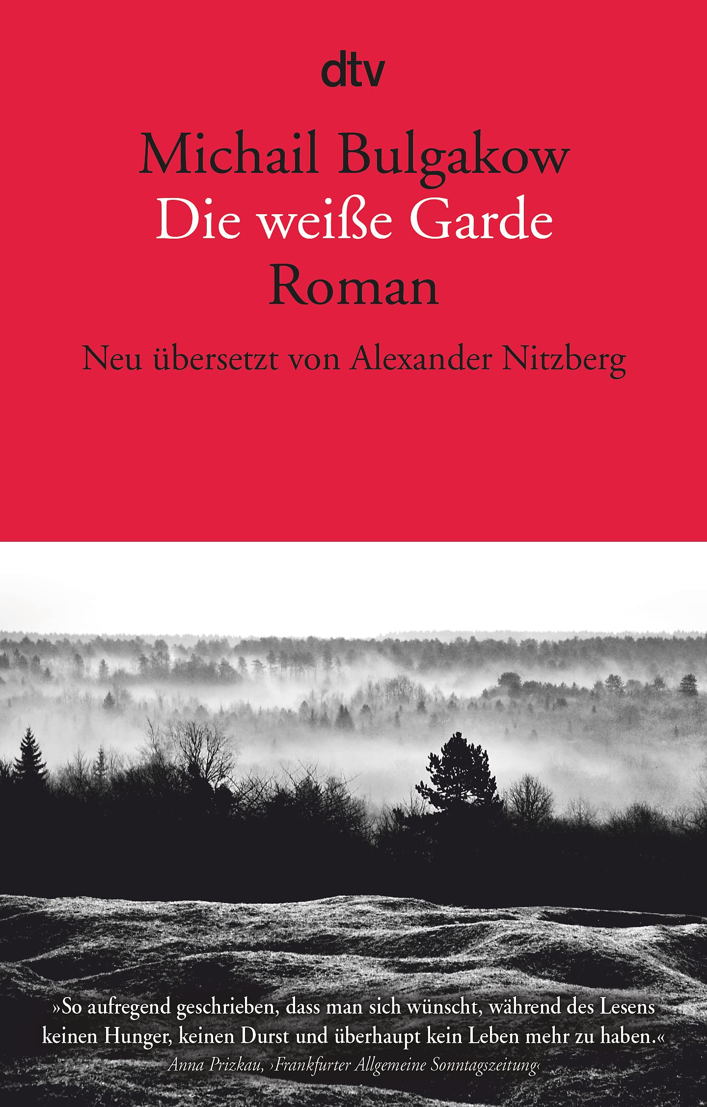 Die weiße Garde: Roman : Bulgakow, Michail, Nitzberg, Alexander: Amazon ...