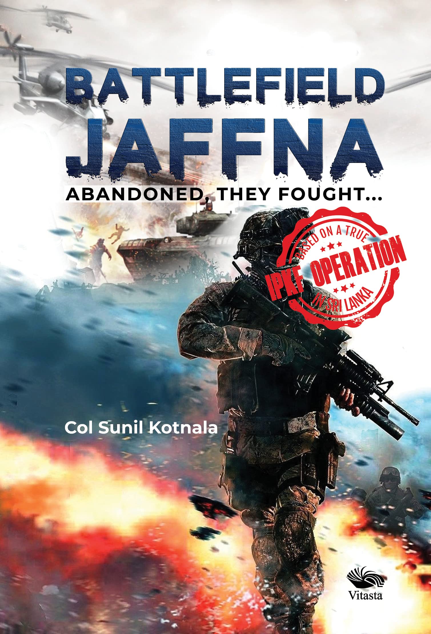 Buy Battlefield Jaffna: Abandoned, They Fought… Book Online at Low ...