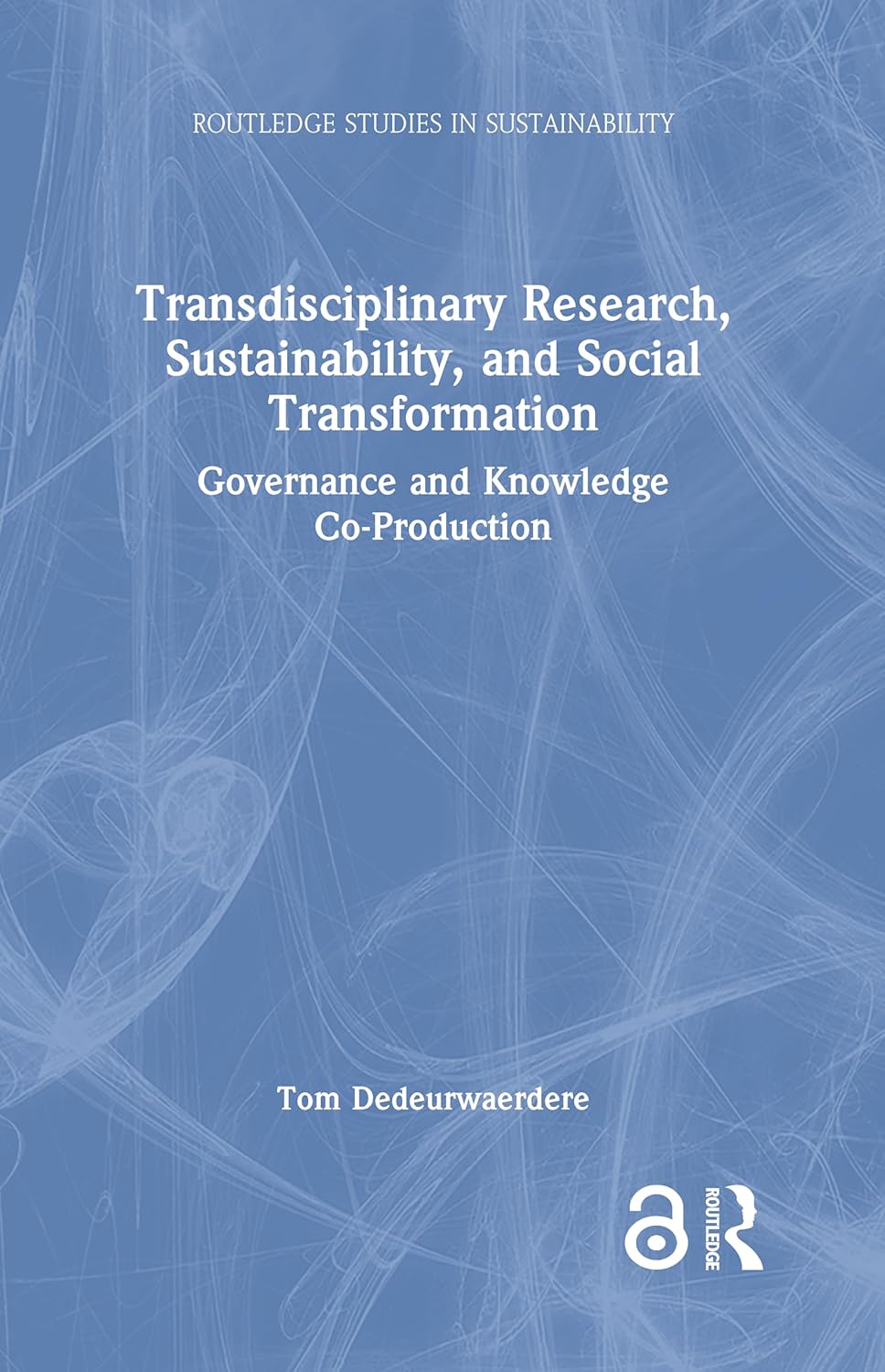 Transdisciplinary Research, Sustainability, and Social Transformation ...
