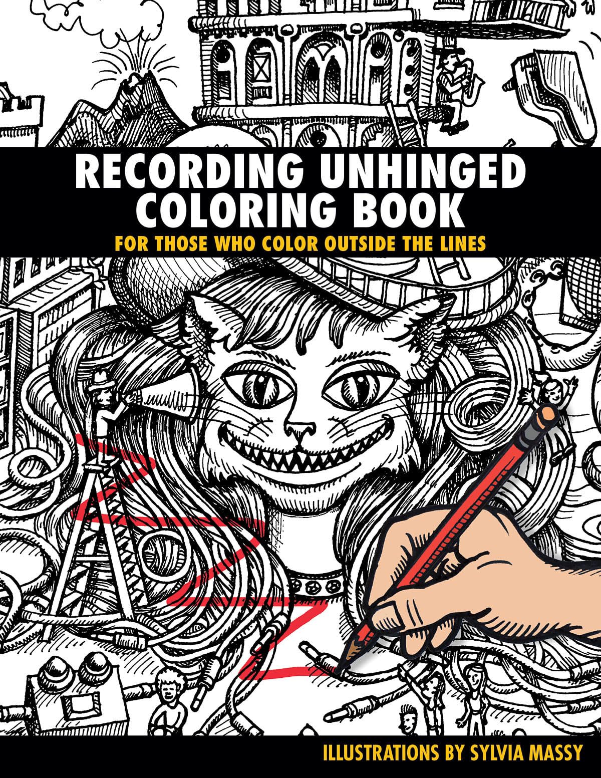 Snapklik.com : Recording Unhinged Coloring Book: For Those Who Color ...