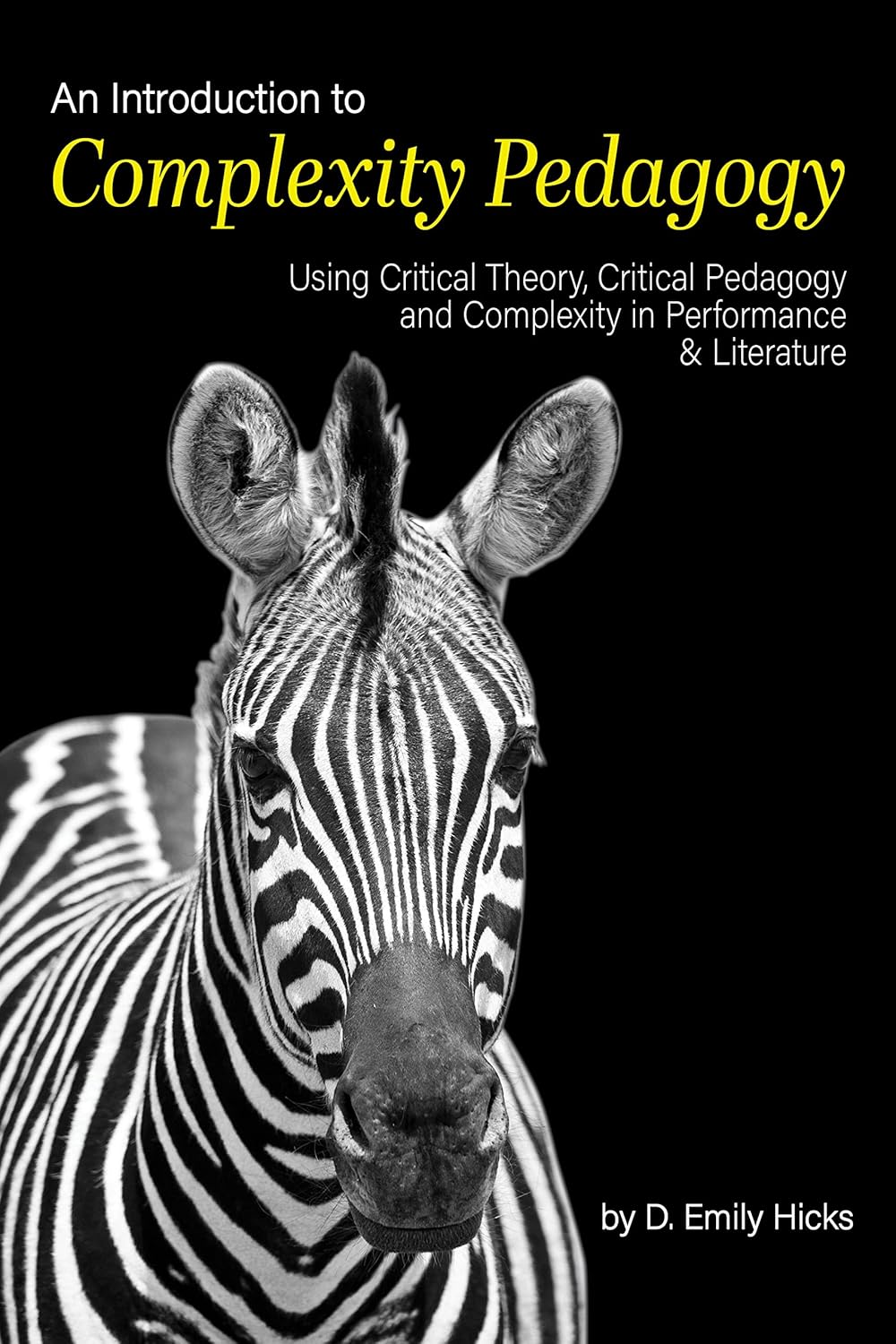 Amazon.com: An Introduction to Complexity Pedagogy: Using Critical Theory, Critical Pedagogy and ...