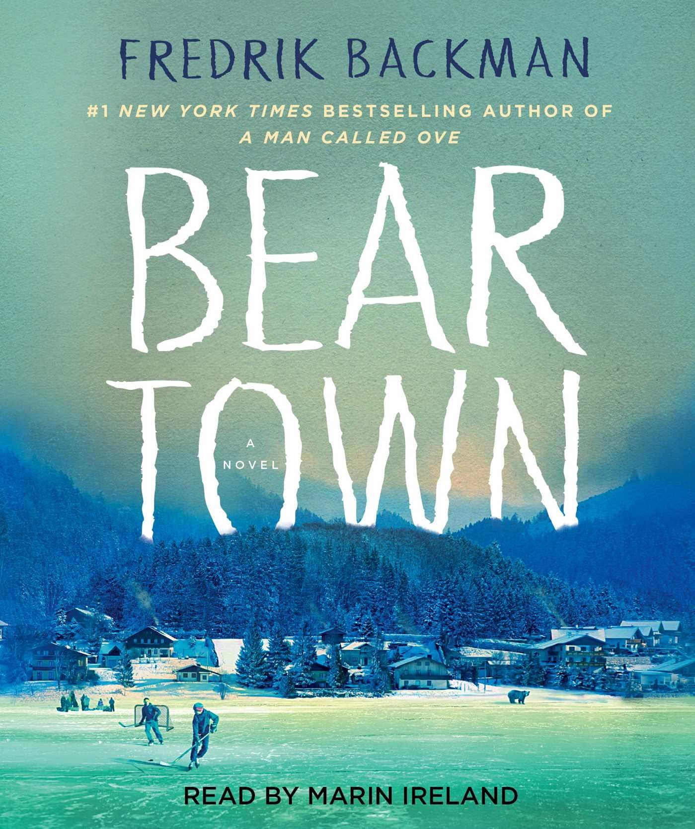 Beartown: Backman, Fredrik, Ireland, Marin: 9781508230977: Amazon.com ...