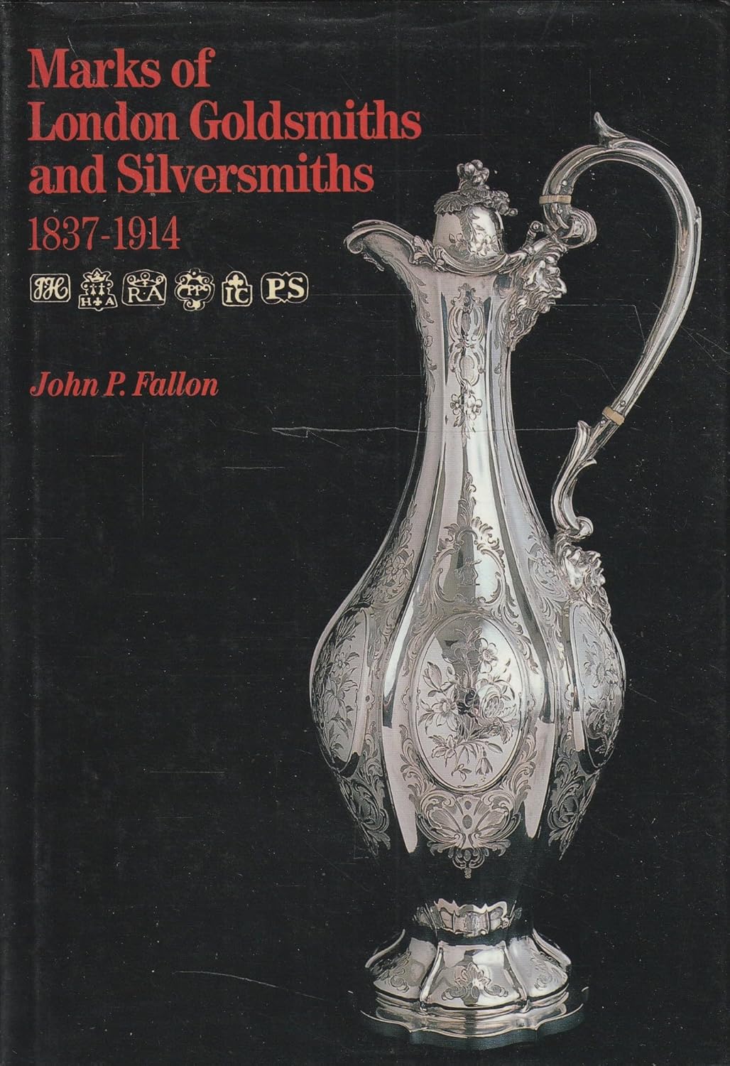 MARKS OF LONDON GOLDSMITHS AND: Fallon, John: 9780712654067: Amazon.com ...