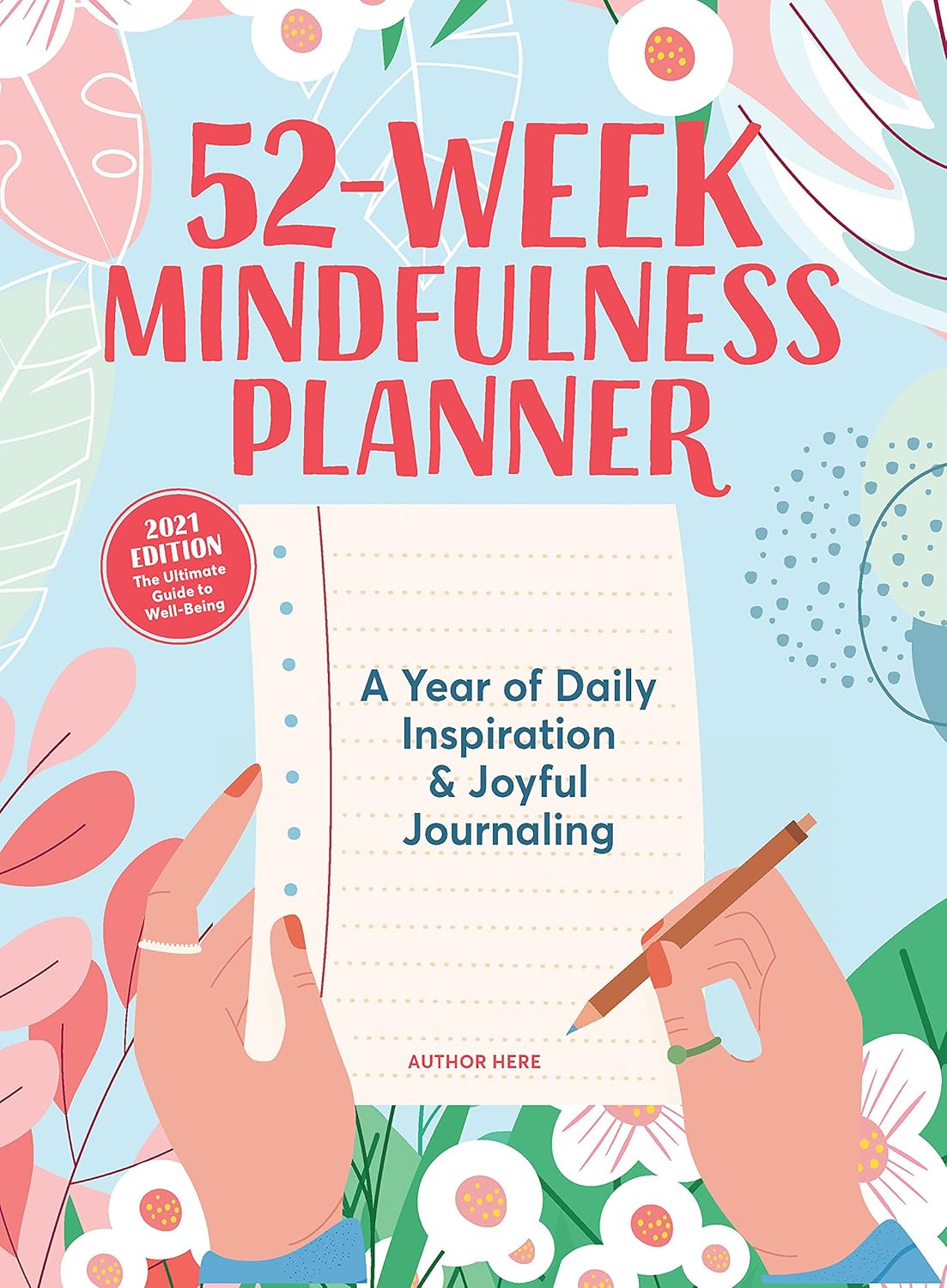 Amazon.com: 52-Week Mindfulness Planner: A Year of Daily Inspiration ...