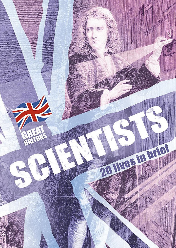 Great Britons: Scientists: Amazon.co.uk: Morgan, Sally: 9780749674694 ...