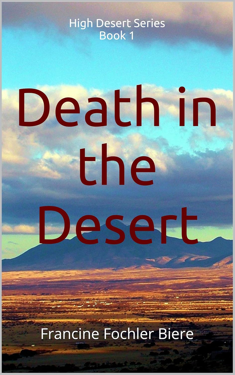 Death In The Desert (The High Desert Series Book 1) eBook : Fochler ...