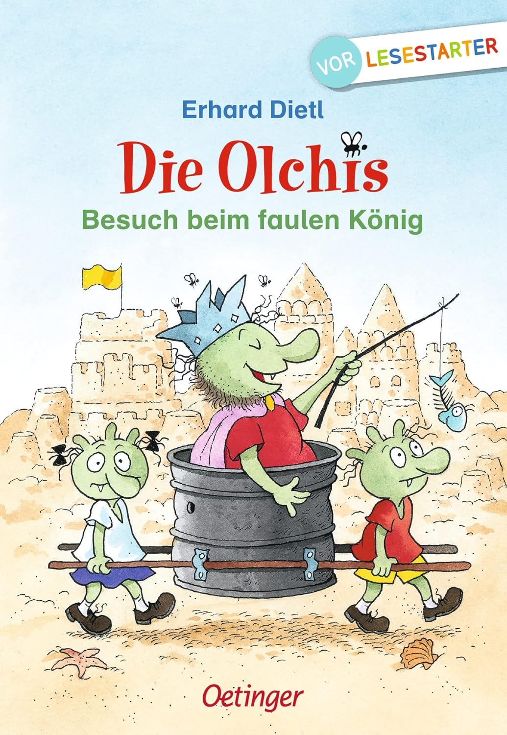Die Olchis. Besuch beim faulen König: Vorlesestarter für Vorschulkinder ...