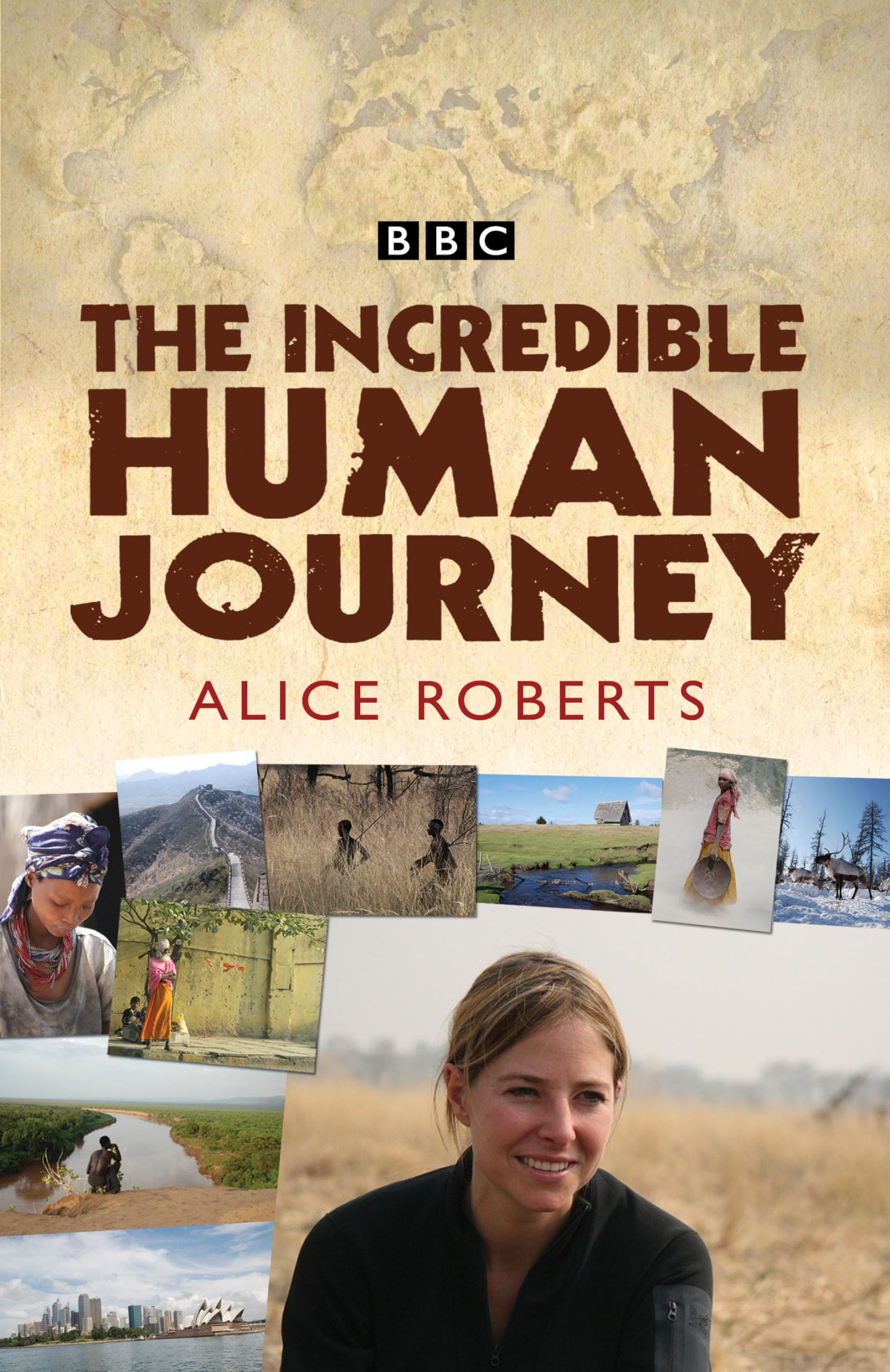 The Incredible Human Journey: Roberts, Alice: 9780747598398: Amazon.com ...