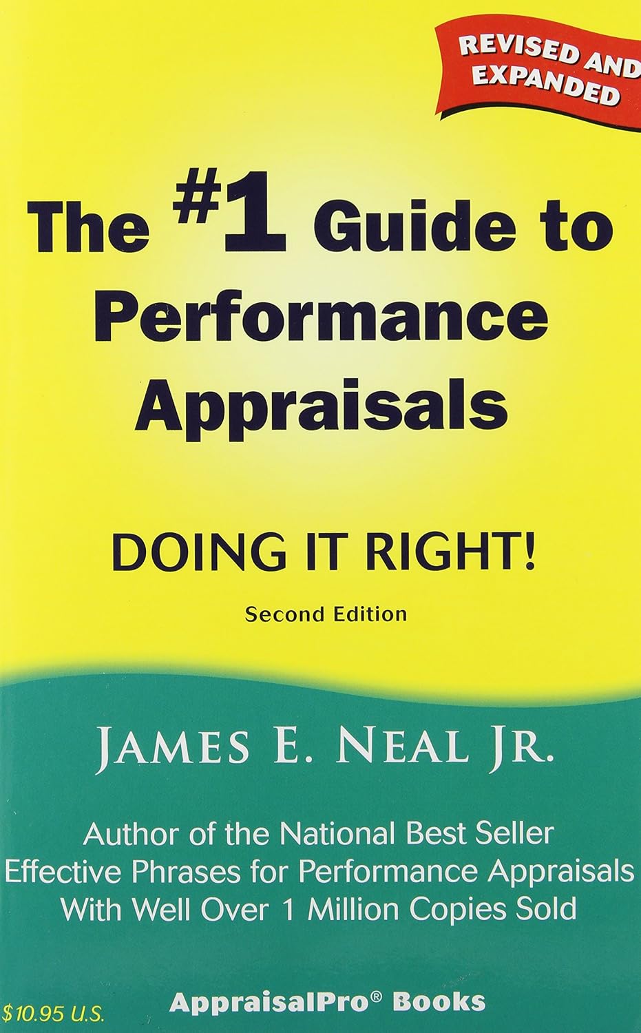 The # 1 Guide to Performane Appraisals: Doing It Right!: Neal, James E ...