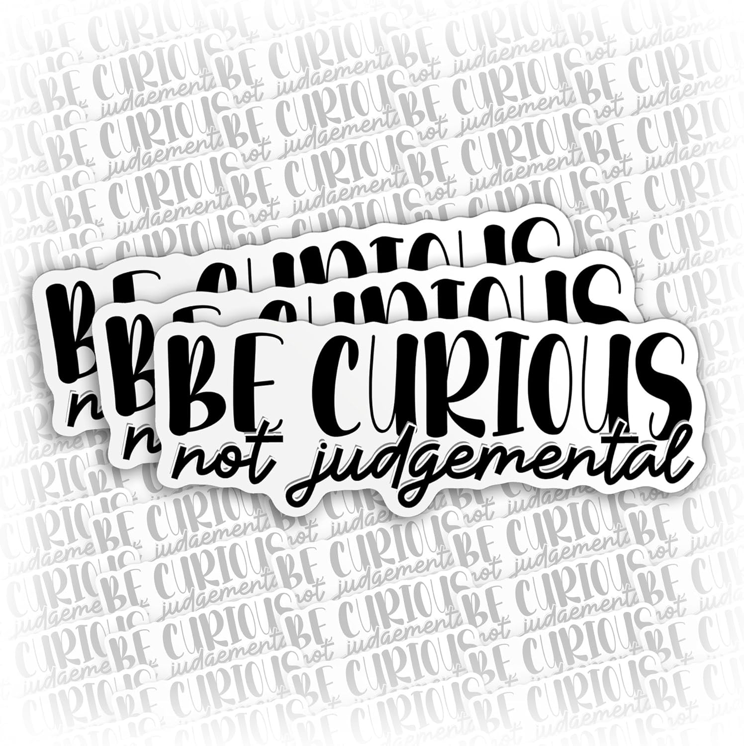 Amazon.com - Be Curious Not Judgemental Sticker Life Quote Sayings ...