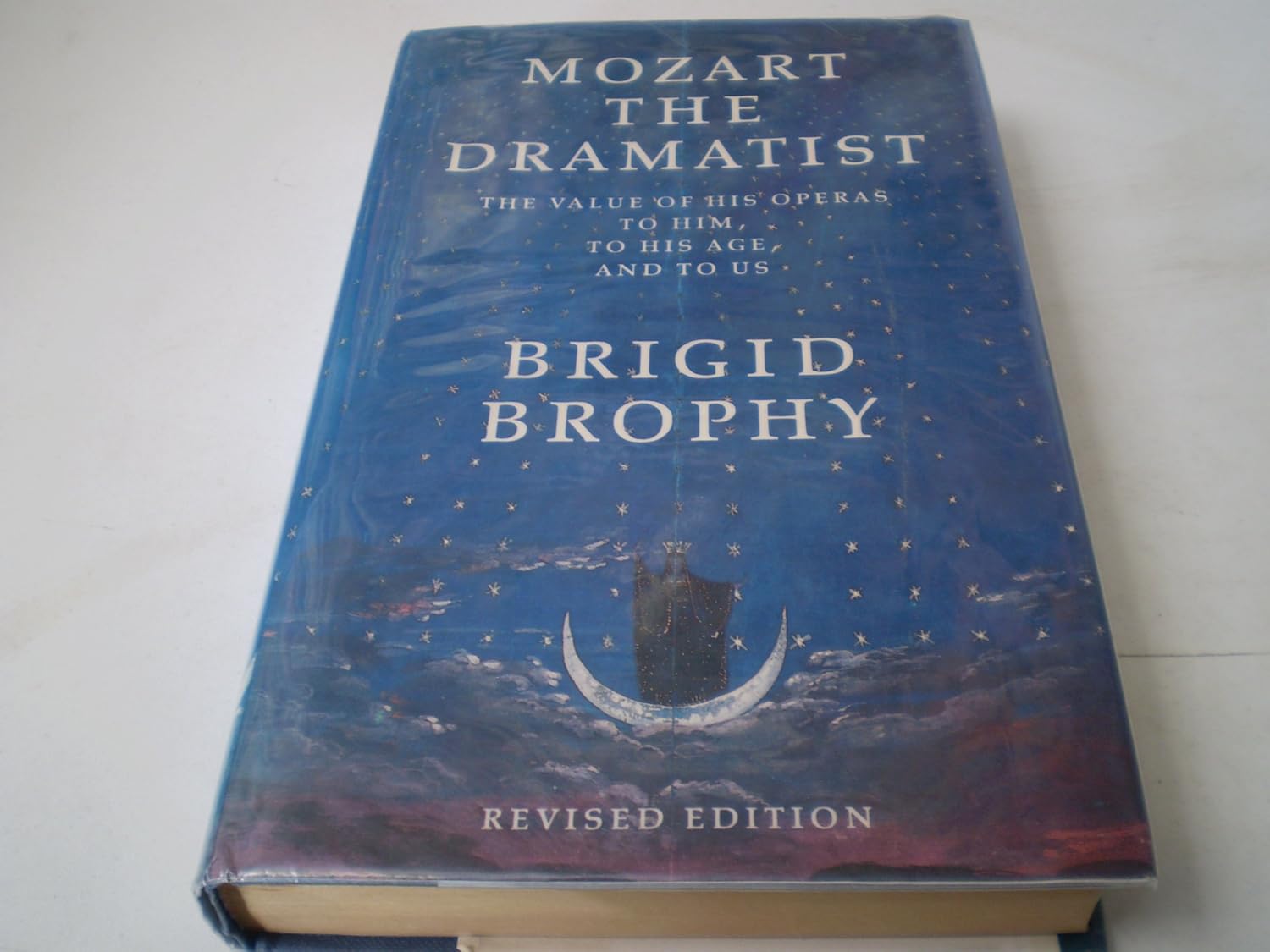 Mozart the dramatist: The value of his operas to him, to his age, and ...