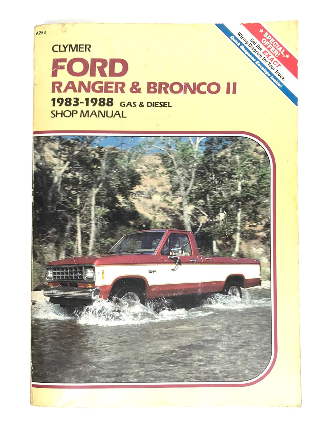 Ford Ranger and Bronco II 1983-1988 Gas and Diesel Shop Manual: Lahue ...