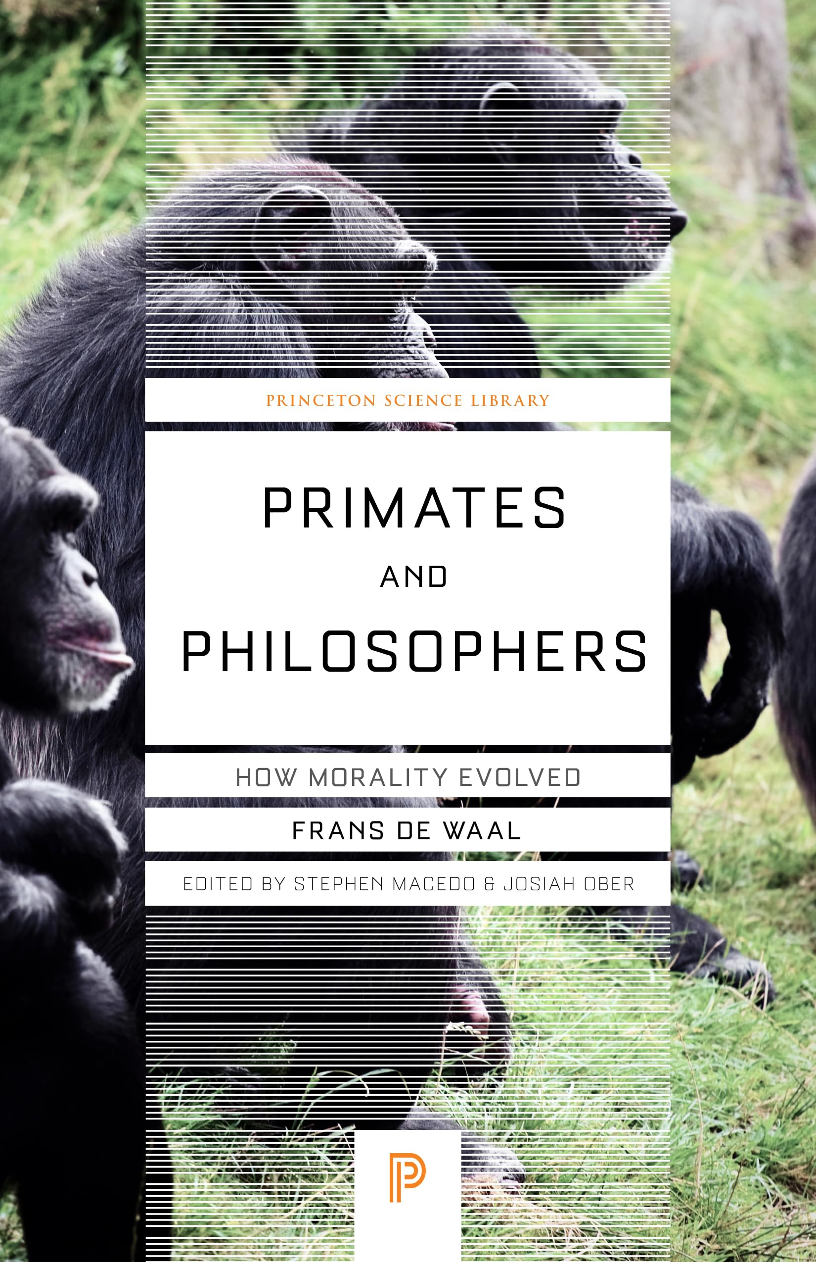 Primates and Philosophers: How Morality Evolved (Princeton Science ...