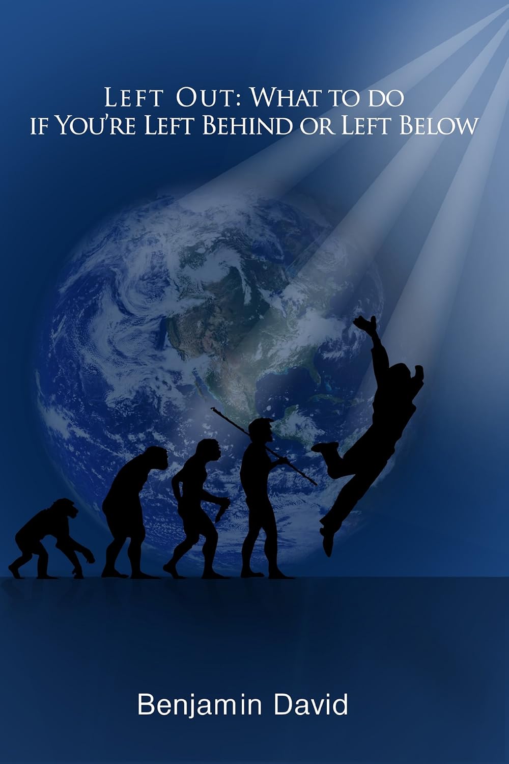 Left Out: What to do if You're Left Behind or Left Below eBook : David ...