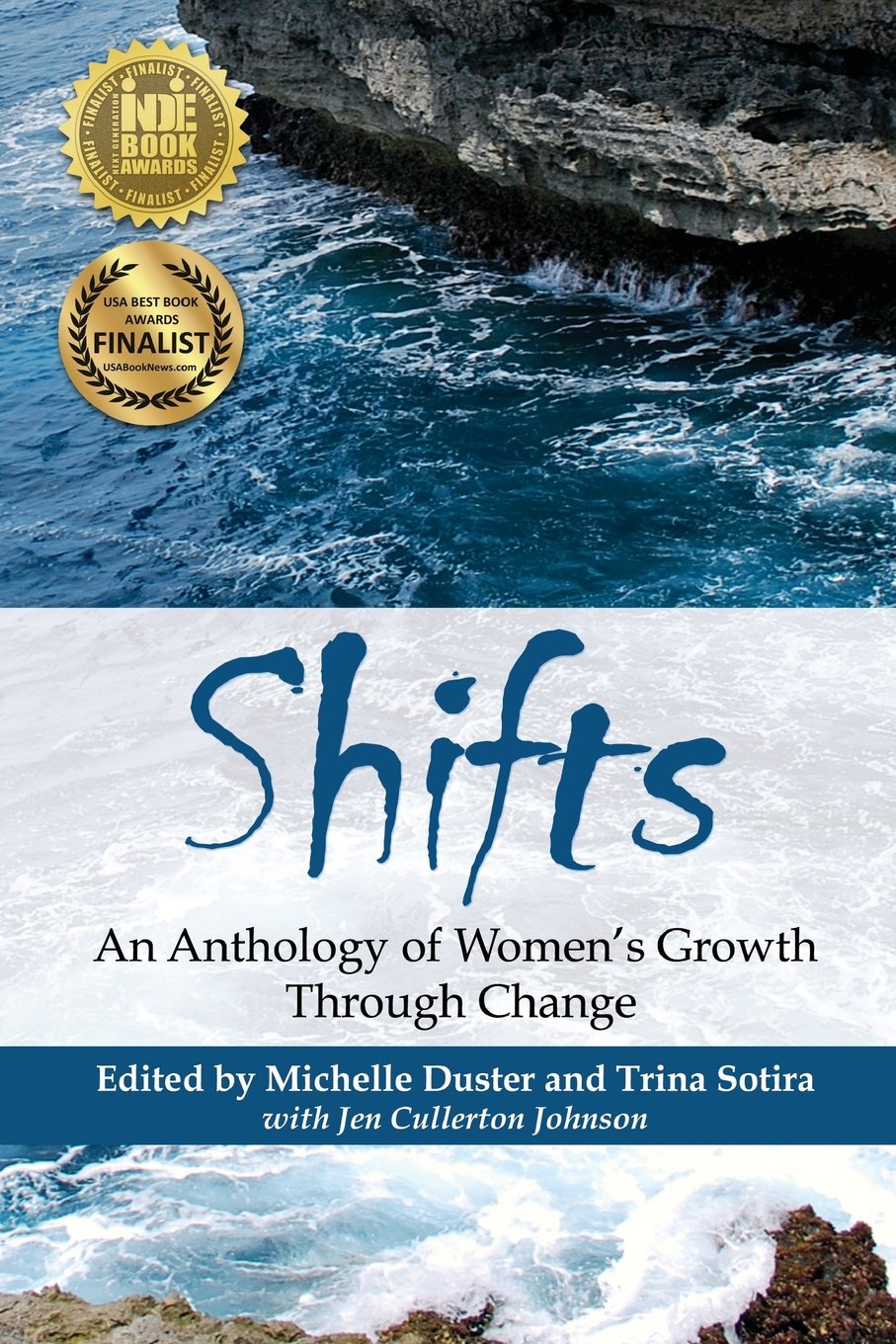 Shifts: An Anthology of Women's Growth Through Change: Sotira, Trina ...