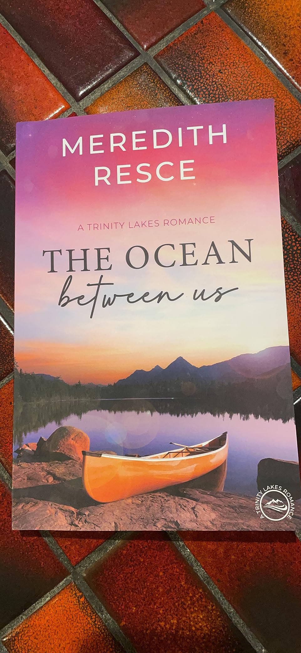 The Ocean Between Us: A Contemporary Christian Romance (Trinity Lakes Romance Book 2) eBook ...