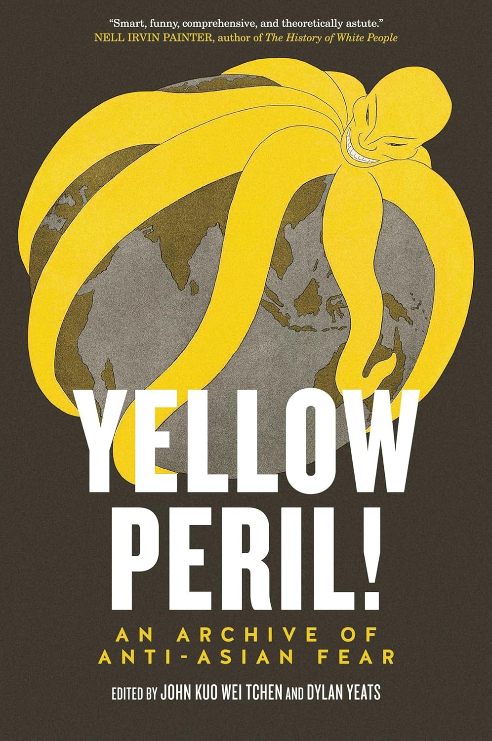 Amazon.com: Yellow Peril!: An Archive of Anti-Asian Fear: 9781781681237 ...
