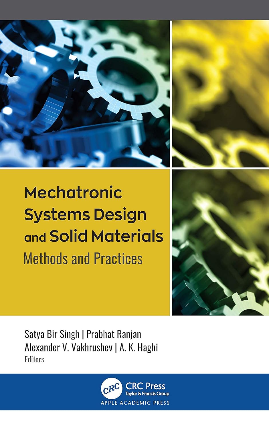 Mechatronic Systems Design and Solid Materials: Methods and Practices ...