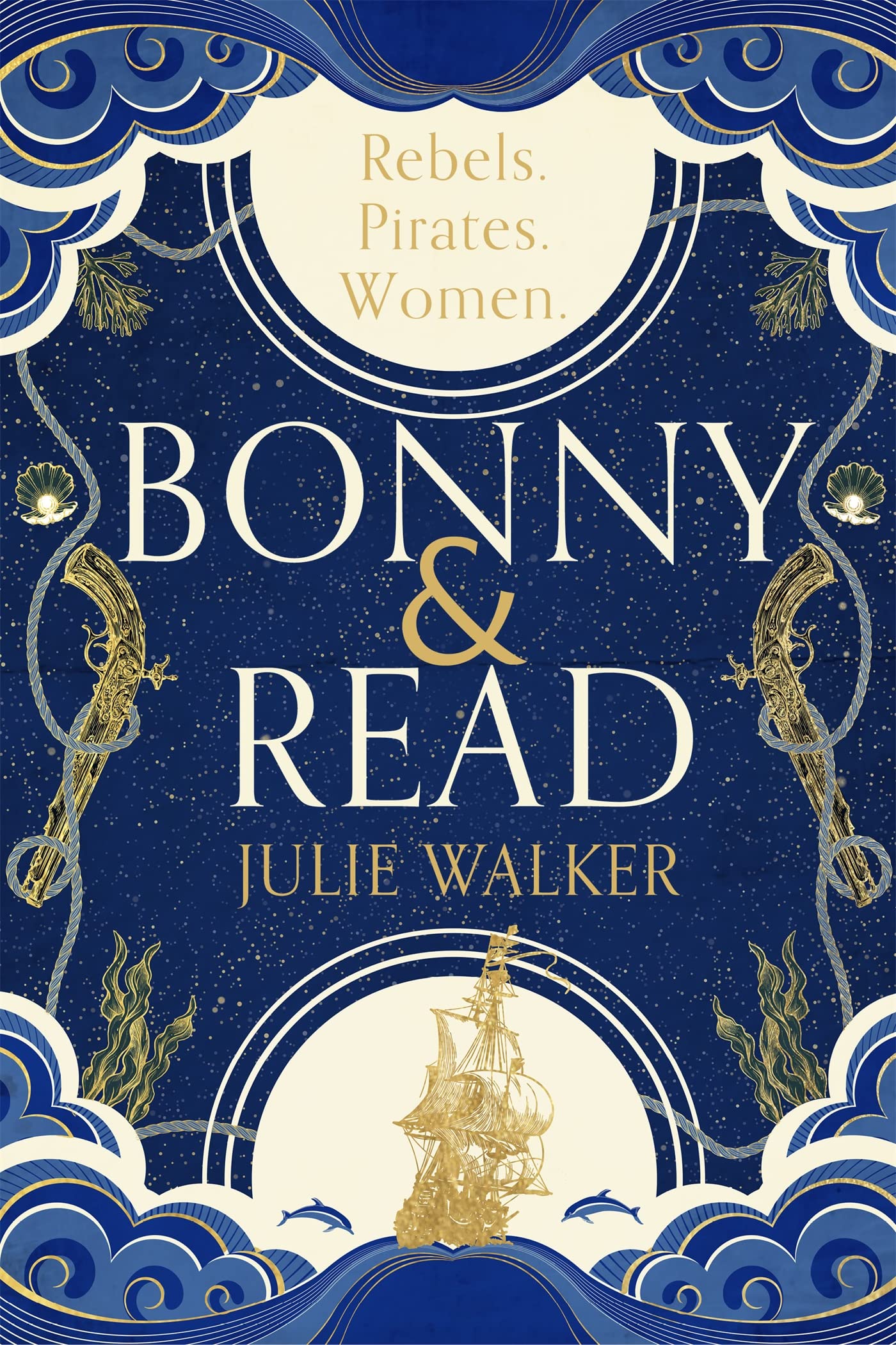 Bonny & Read: The beautiful and page-turning feminist historical novel ...