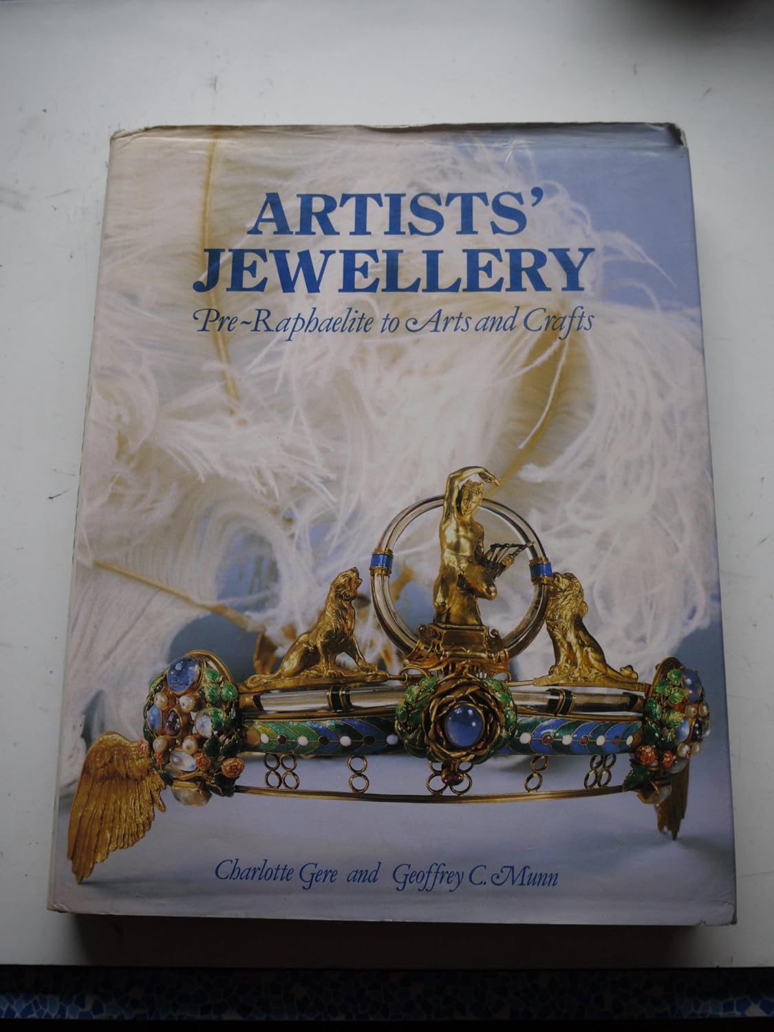 Artists' Jewellery: Pre-Raphaelite to Arts and Crafts: Gere, Charlotte ...
