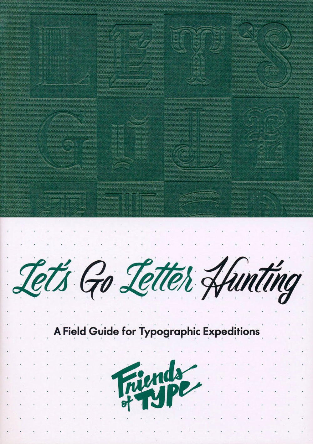 Amazon.com: Let's Go Letter Hunting: A Field Guide for Typographic ...