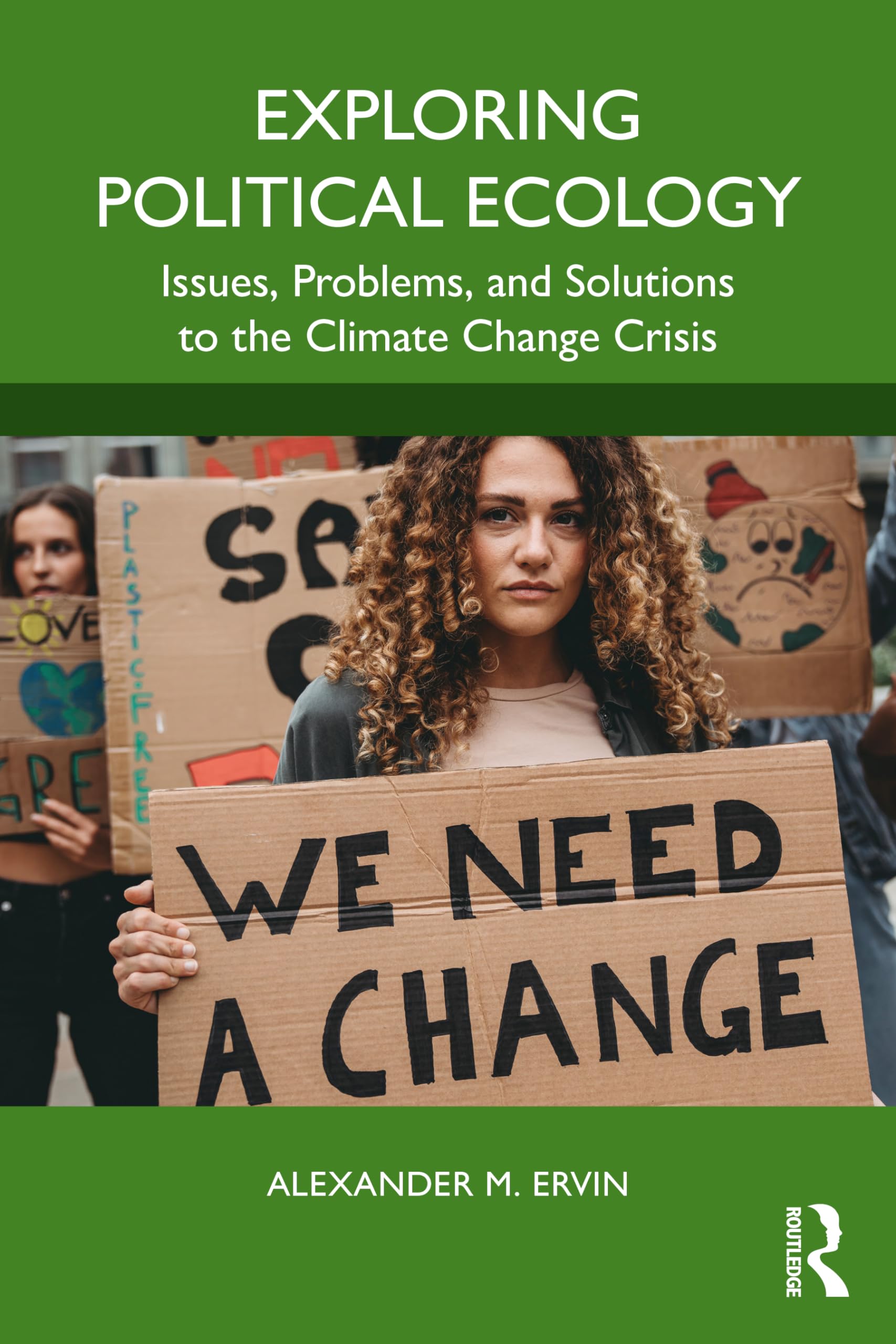 Exploring Political Ecology: Issues, Problems, and Solutions to the ...
