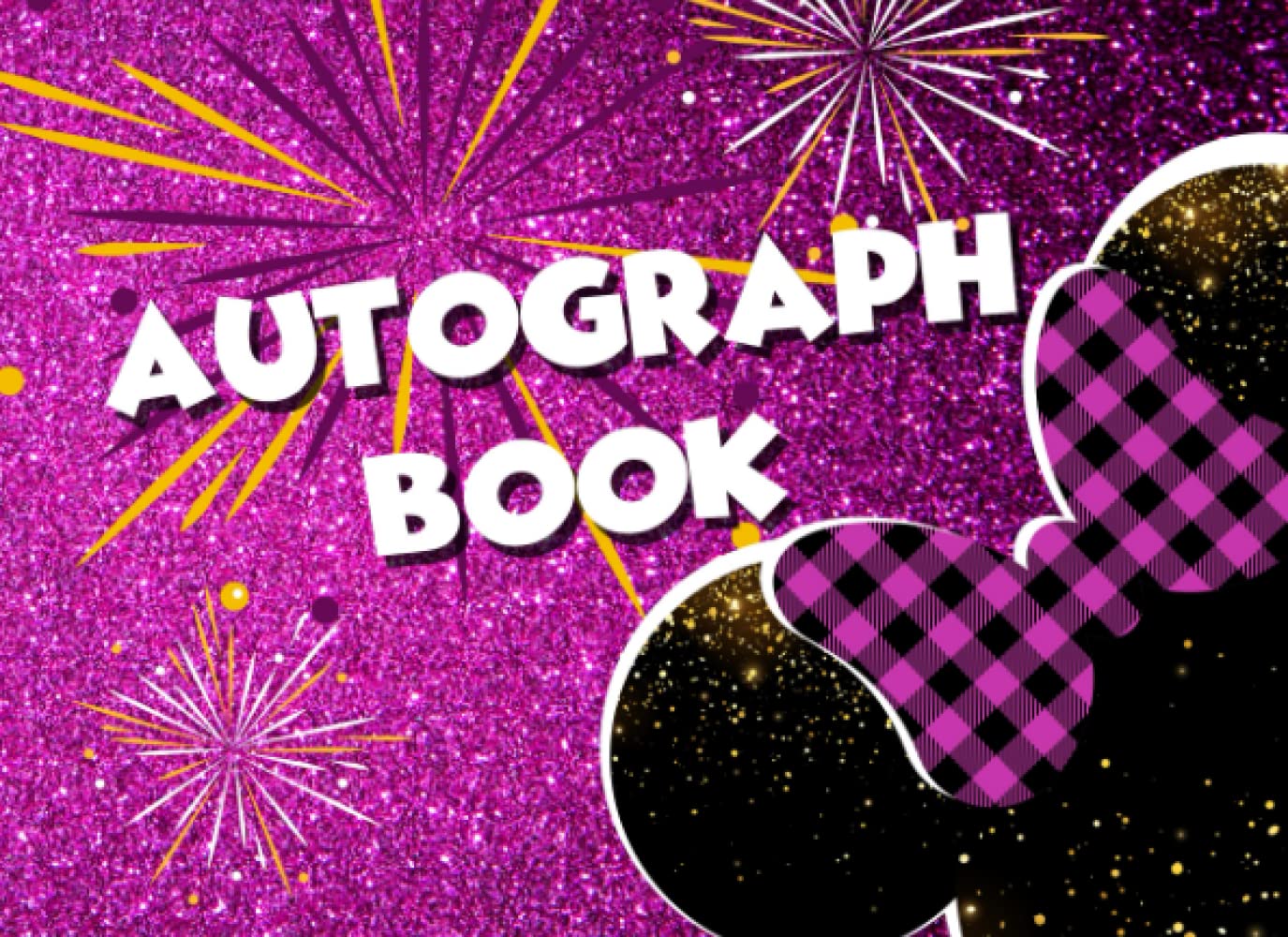Autograph Book: Signature & Photo Book, Blank Unlined Memory Album ...
