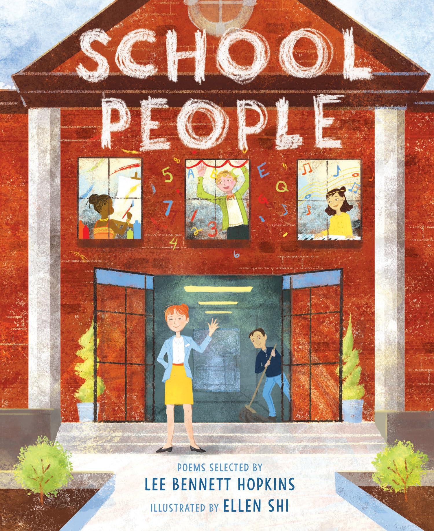 School People: Hopkins, Lee Bennett, Shi, Ellen: 9781629797038: Amazon ...