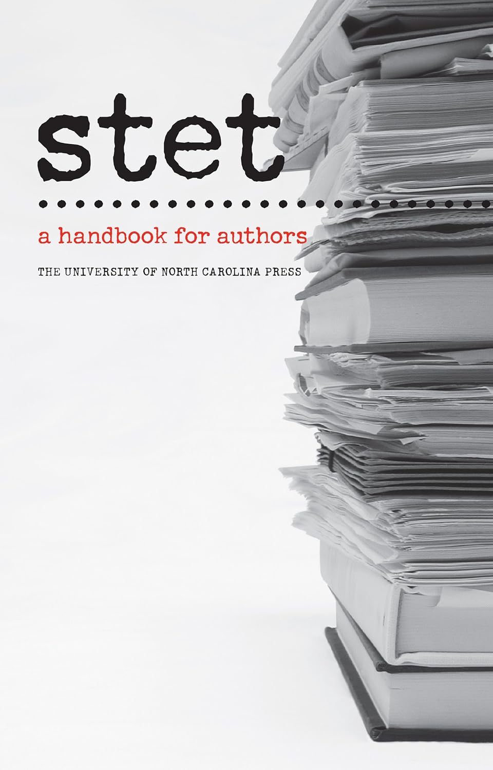 Amazon.com: Stet: A Handbook for Authors: 9780807853818: The University ...