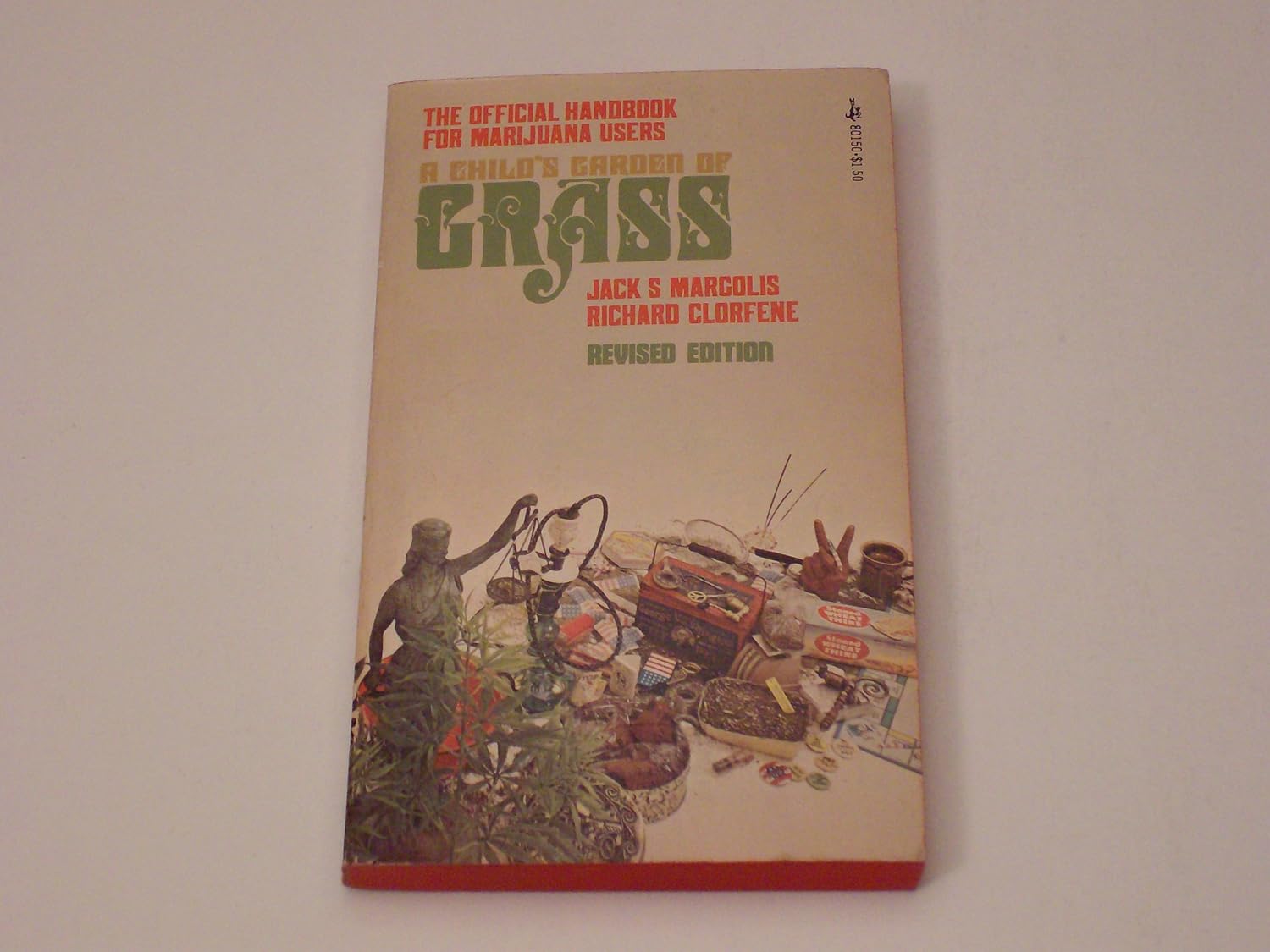 A Child's Garden of Grass: The Official Handbook For Marijuana Users ...