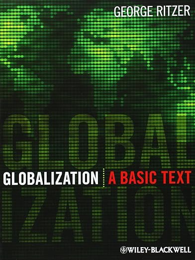 Globalization: A Basic Text: Ritzer, George: 9781405132718: Amazon.com ...