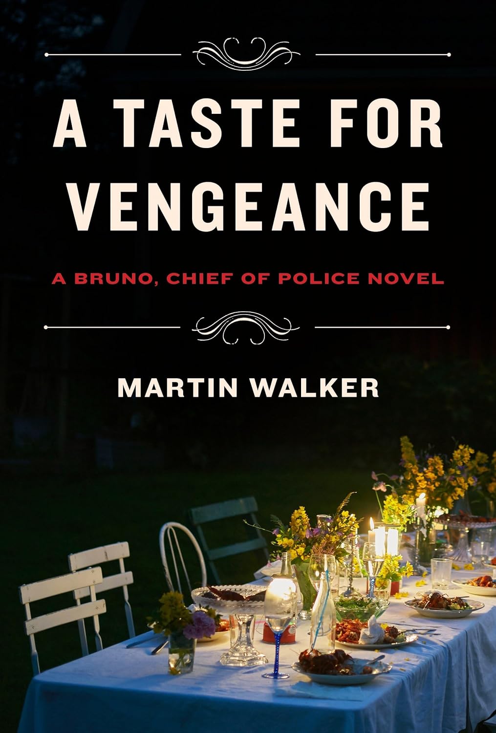 A Taste for Vengeance: A Bruno, Chief of Police novel (Bruno, Chief of ...