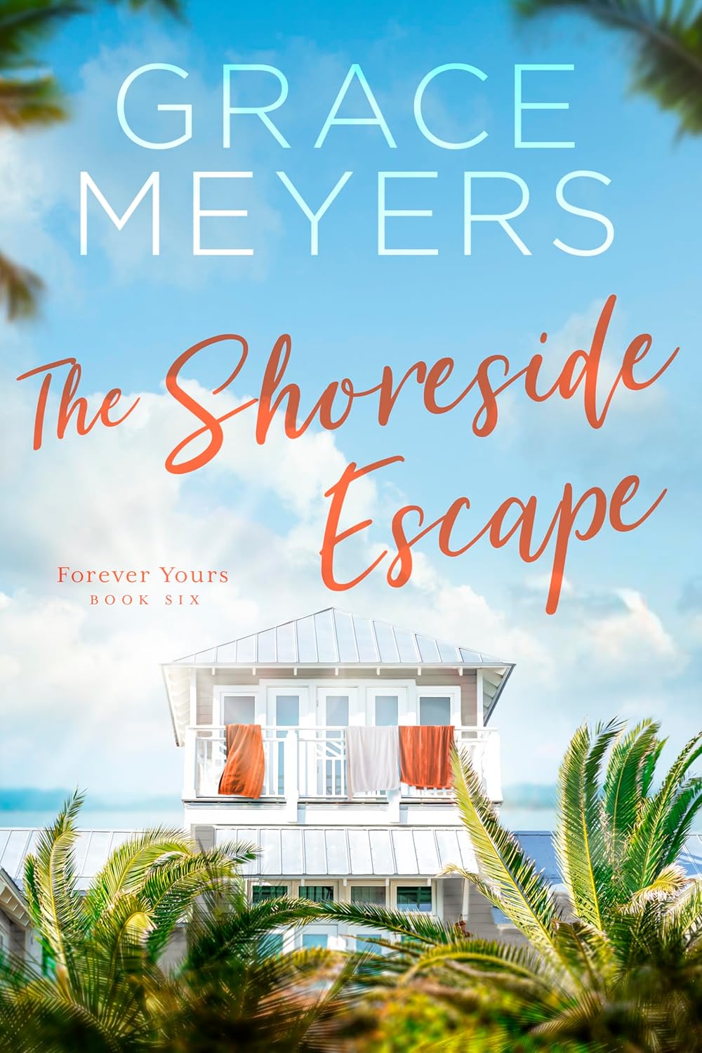 Amazon.com: The Shoreside Escape (Forever Yours Book 6) eBook : Meyers ...