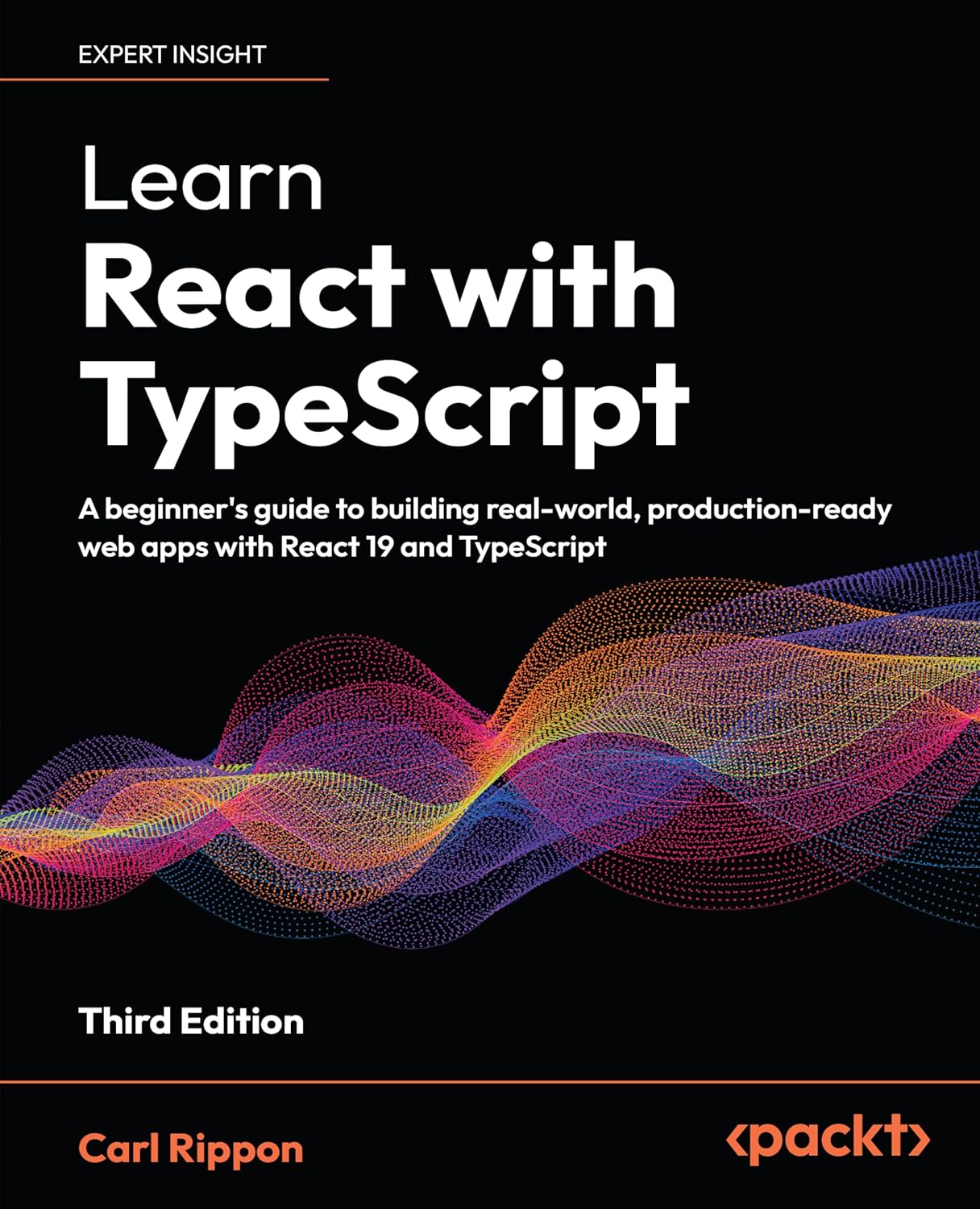 Learn React With Typescript A Beginners Guide To Building Real World 8626