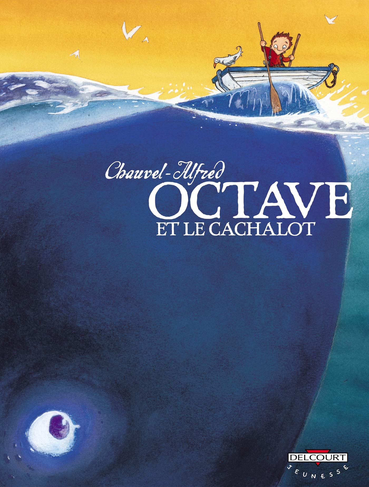 Amazon.com: Octave T01: Octave et le cachalot: 9782840559375: Alfred ...