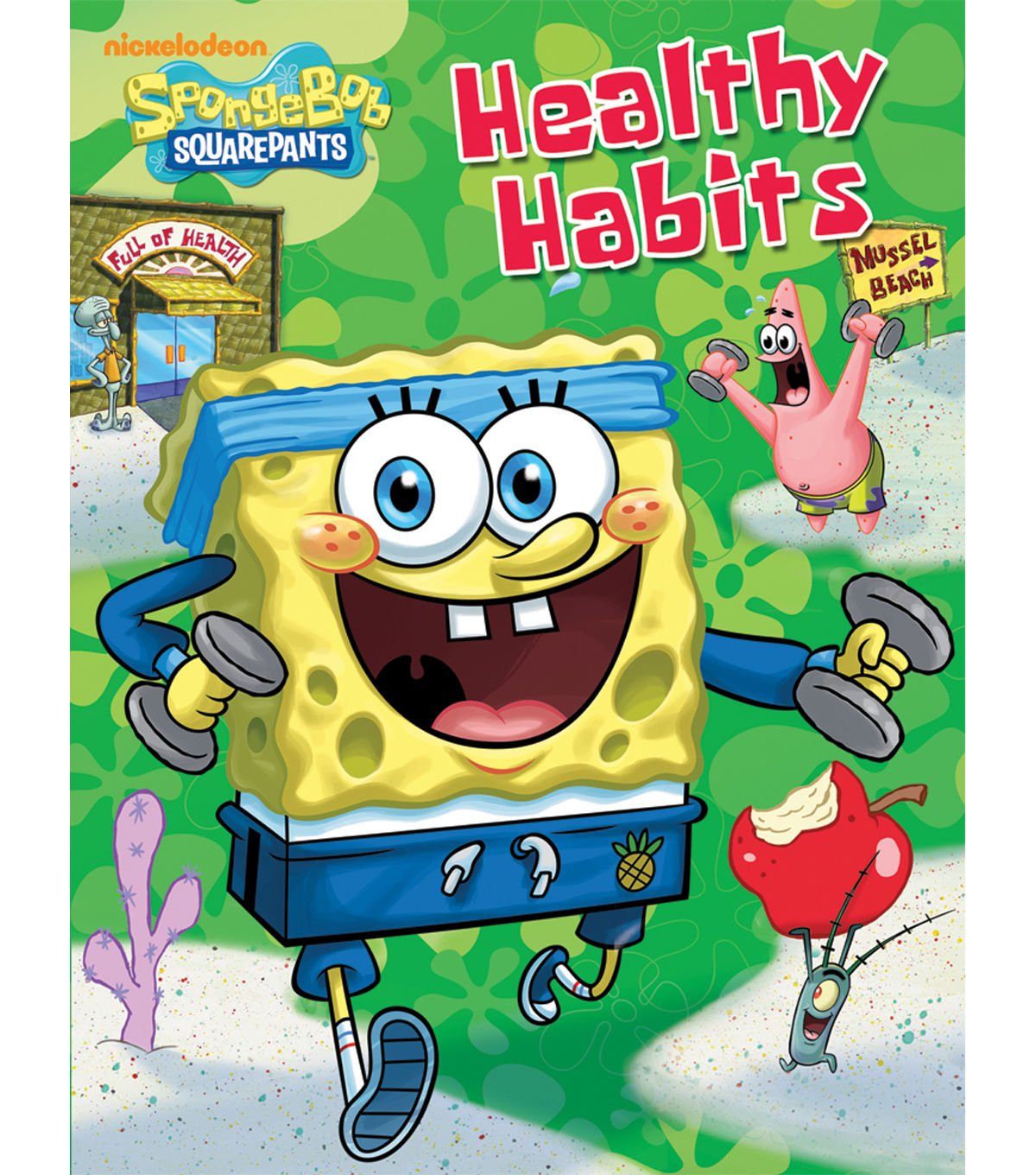 Nickelodeon SpongeBob SquarePants HEALTHY HABBITS: Stephen Hillenburg ...