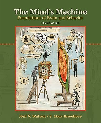 The Mind's Machine: Foundations of Brain and Behavior: 9781605359731 ...