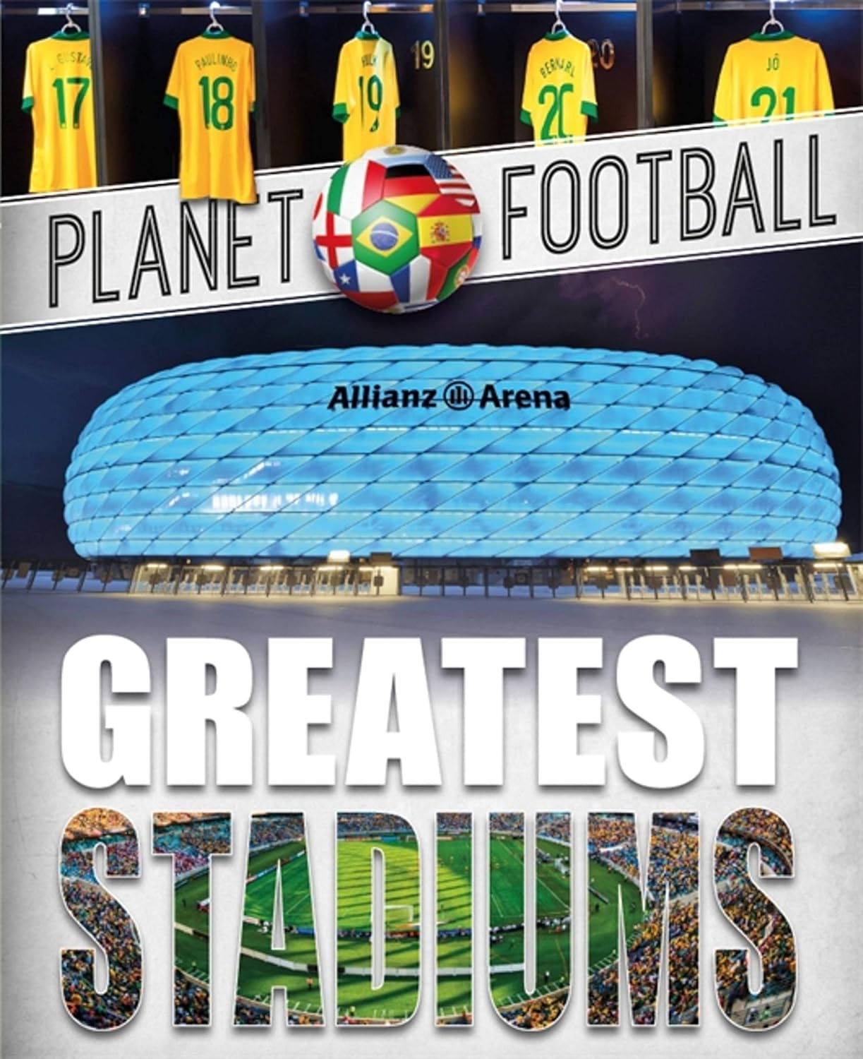 Planet Football: Greatest Stadiums: Gifford, Clive: 9781526303455 ...