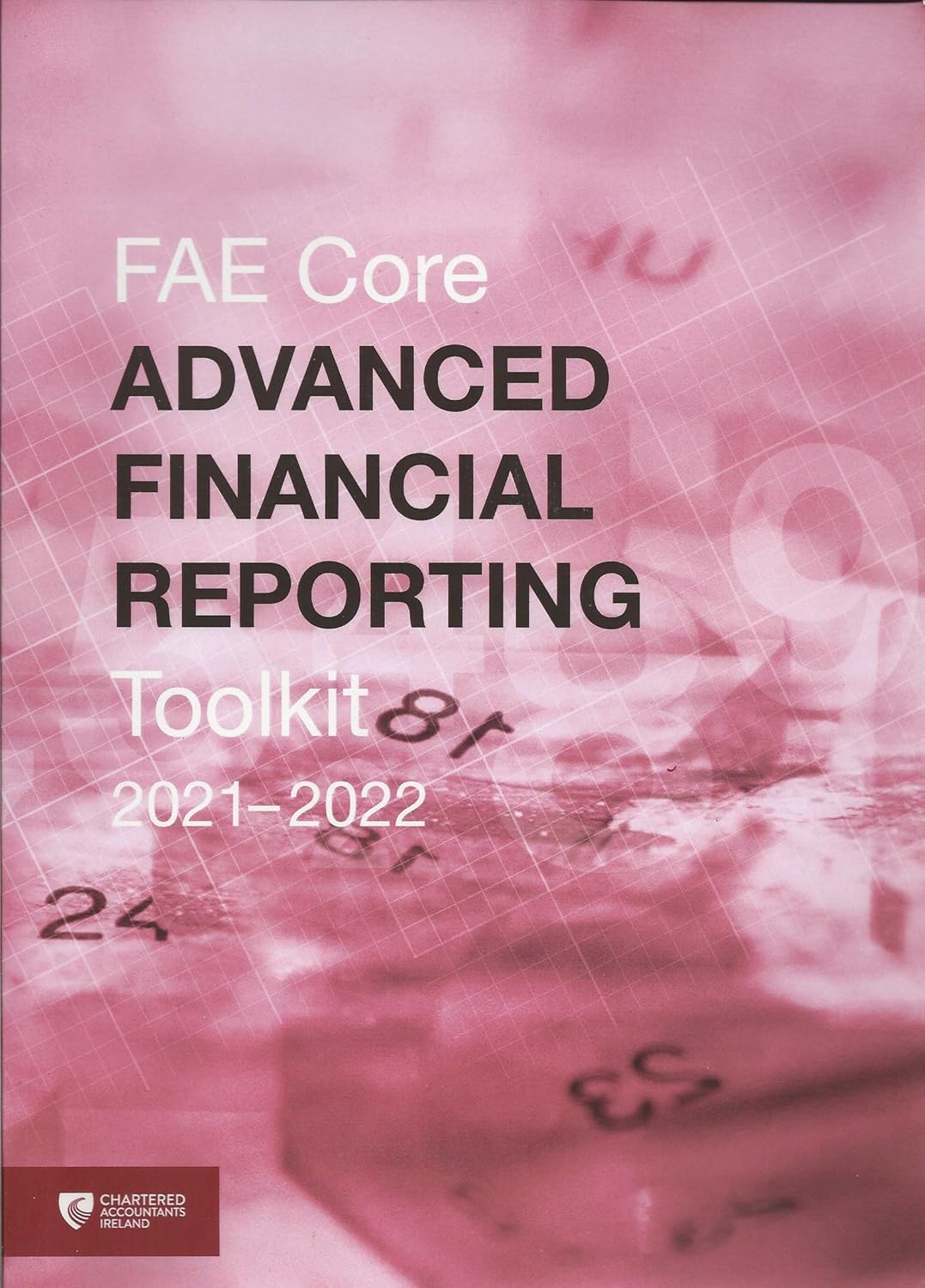 FAE Core Advanced Financial Reporting Toolkit 2021-2022: Amazon.co.uk ...